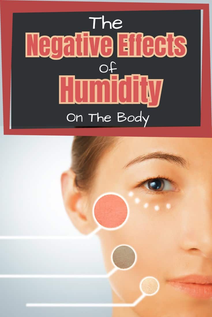 What Are The Negative Effects of High Humidity On The Human Body ...