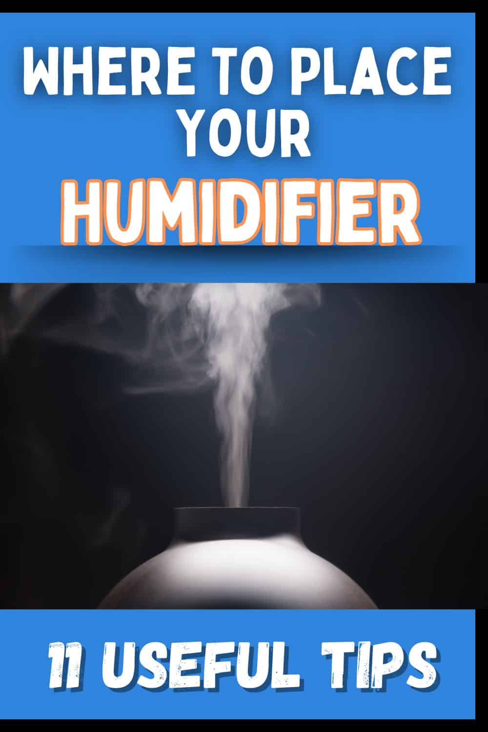 Where To Place Your Humidifier - 11 Useful Tips | OdorAnswers.com